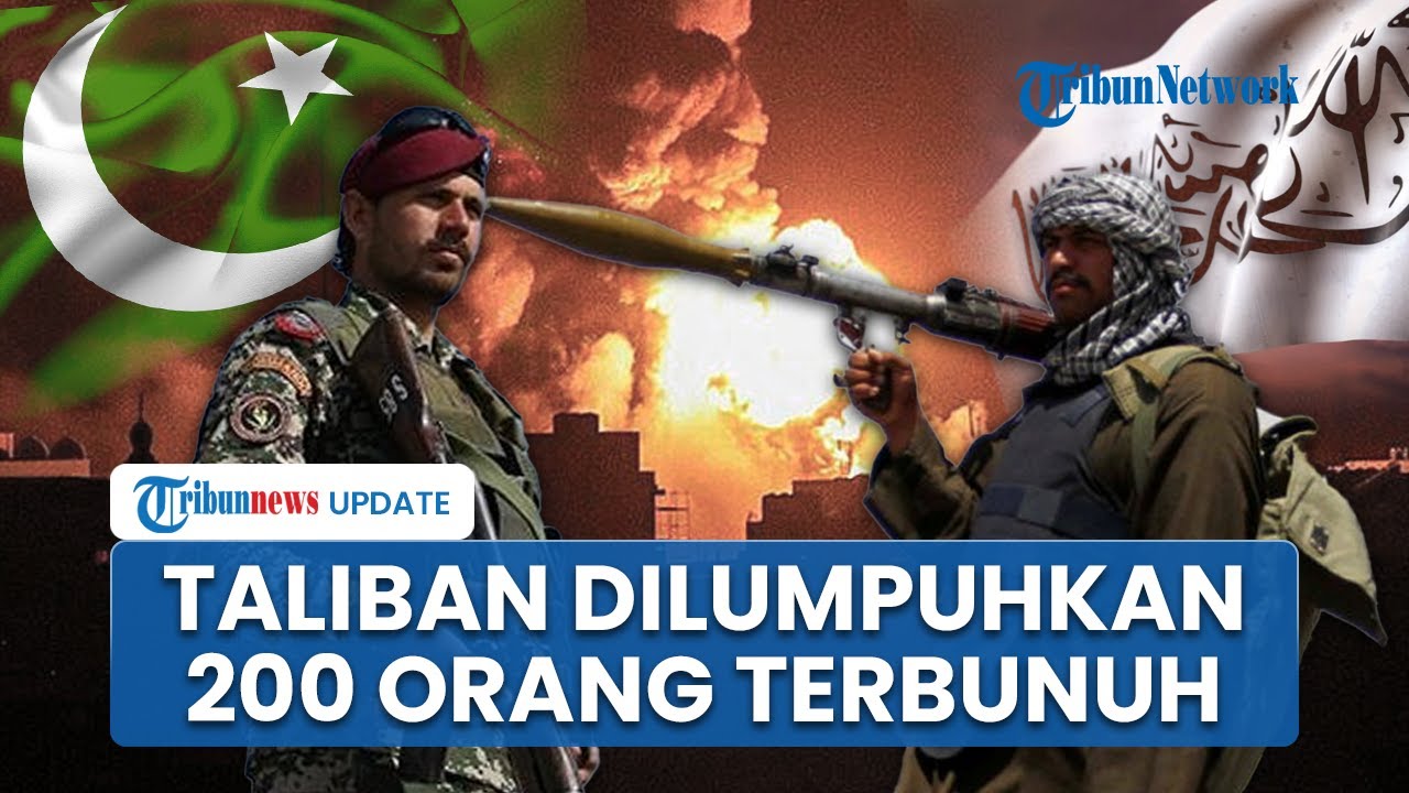 Rangkuman Perang Pakistan-Afghanistan: Markas dan 19 Pos Taliban ...