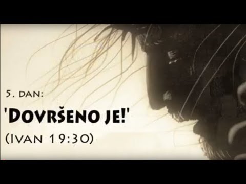 7 WORDS FROM THE CROSS - 05. 'It is finished!' (John 19:30)