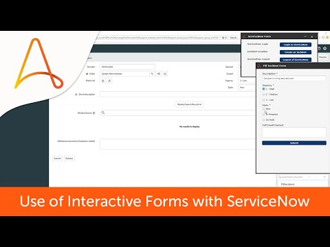 How to use interactive forms with ServiceNow | Automation 360