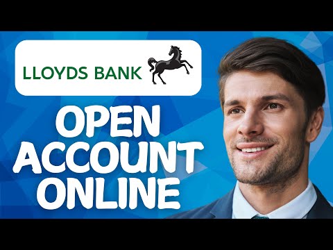 How to Open a Lloyds Bank Account Online for International Students