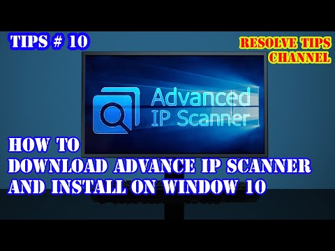 How to Download and Install Advanced IP Scanner on Window 10