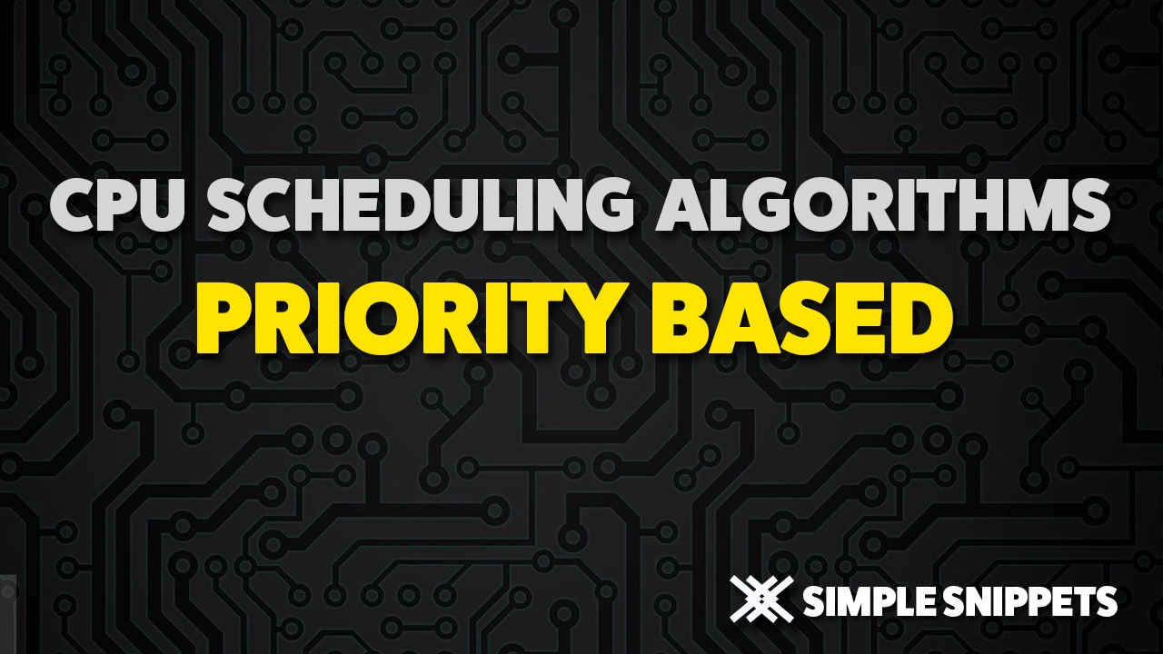 Priority Based CPU Scheduling Algorithm - Operating Systems