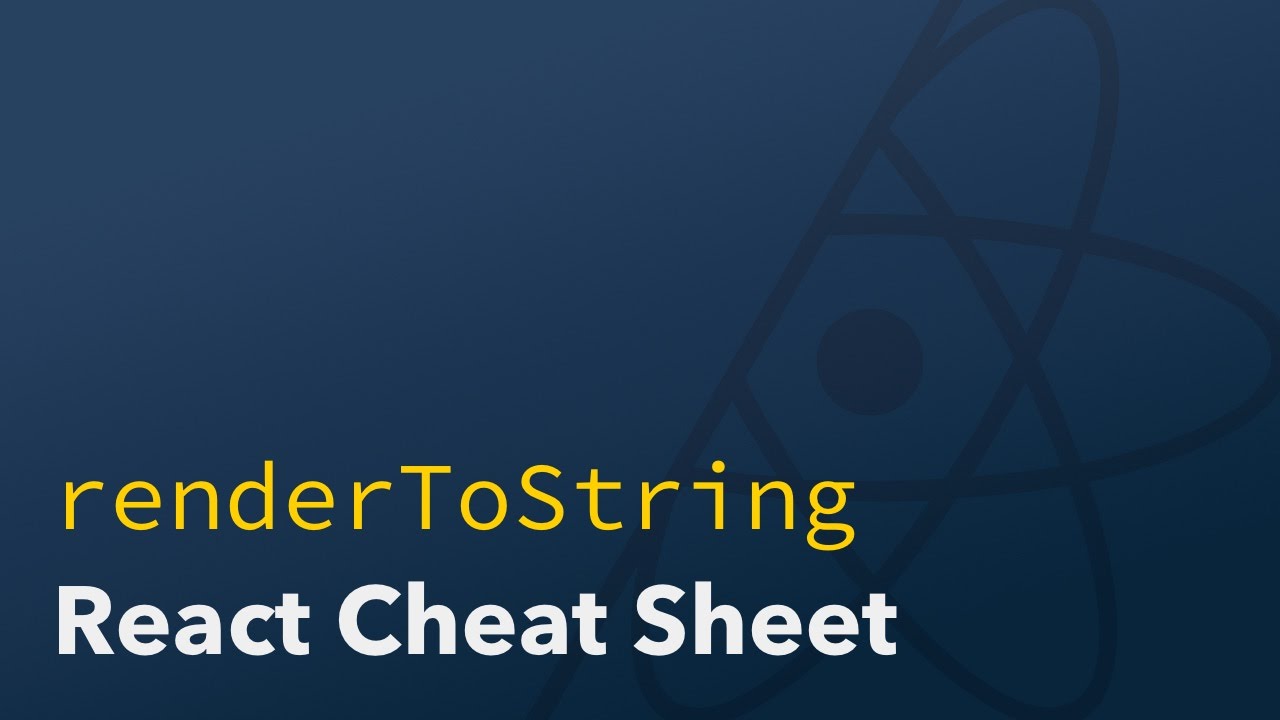renderToString — React Cheat Sheet