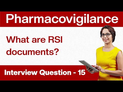 Pharmacovigilance Interview Questions: What are RSI documents?| Q15