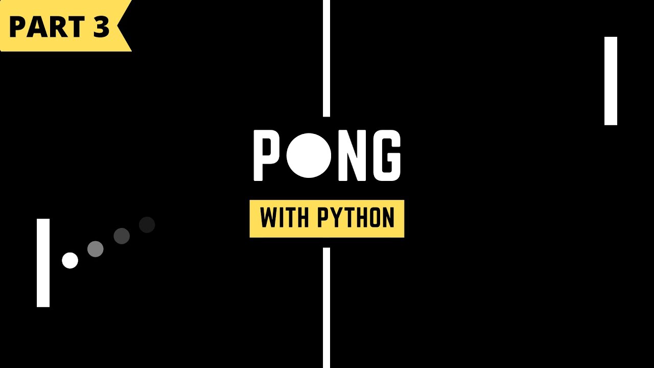 Pong Using Python and Pygame (Part 3) | Adding Collisions