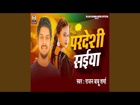 Pardeshi Saiya