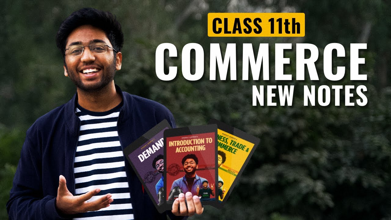 Class 11th Commerce Notes | Shobhit Nirwan