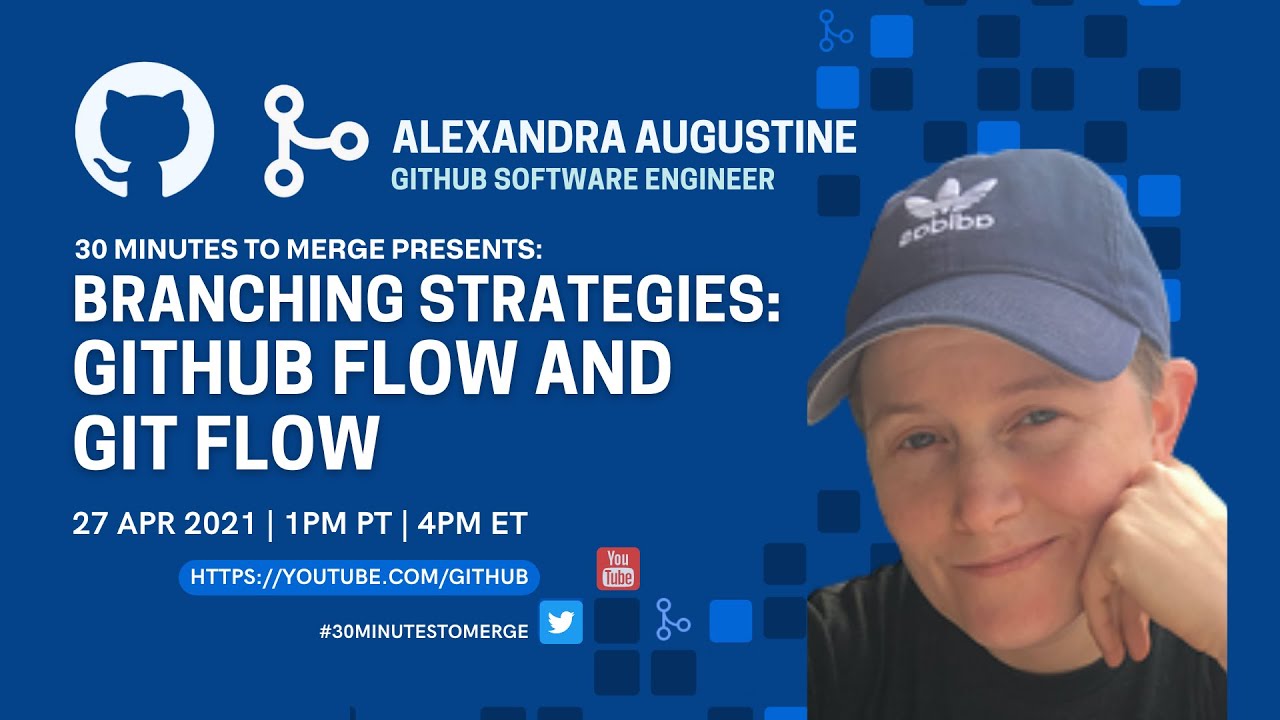 Branching strategies: GitHub Flow and Git Flow #30MinutesToMerge