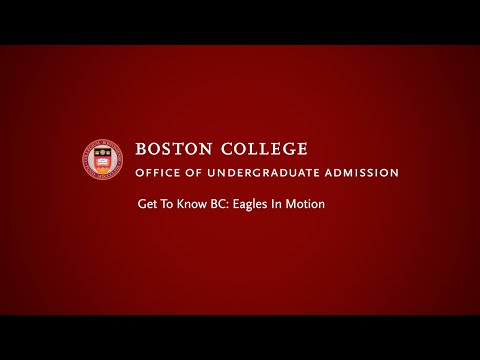 Get to Know BC: Eagles in Motion | Admission Fall Programing 2022