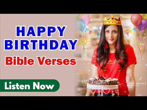 20 Birthday Verses in Bible ~ Scriptures about Happy Birthday