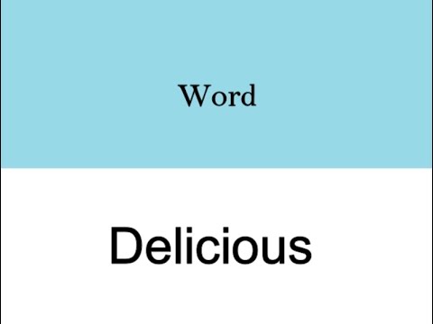 English word meaning Delicious