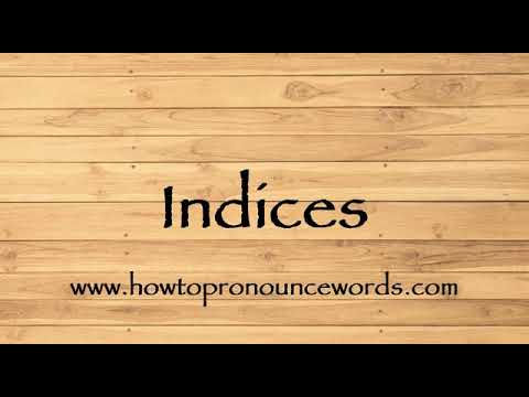 How To Pronounce Indices ? How To say Indices New Video