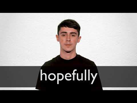 HOPEFULLY definition and meaning | Collins English Dictionary