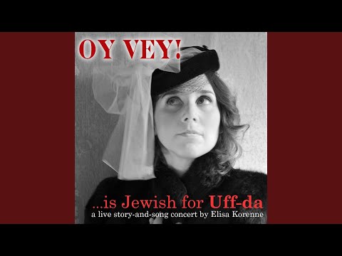 Definitions of Oy Vey and Uff-Da