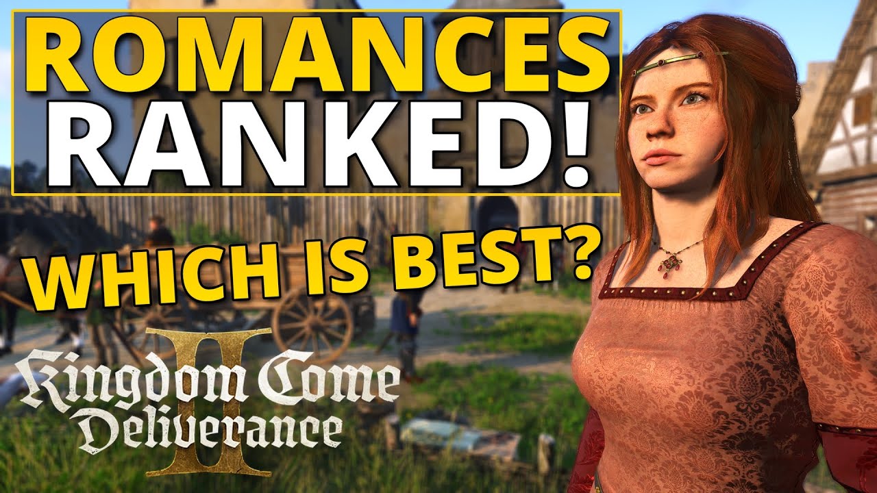 All Romances Ranked Worst to Best in Kingdom Come Deliverance II