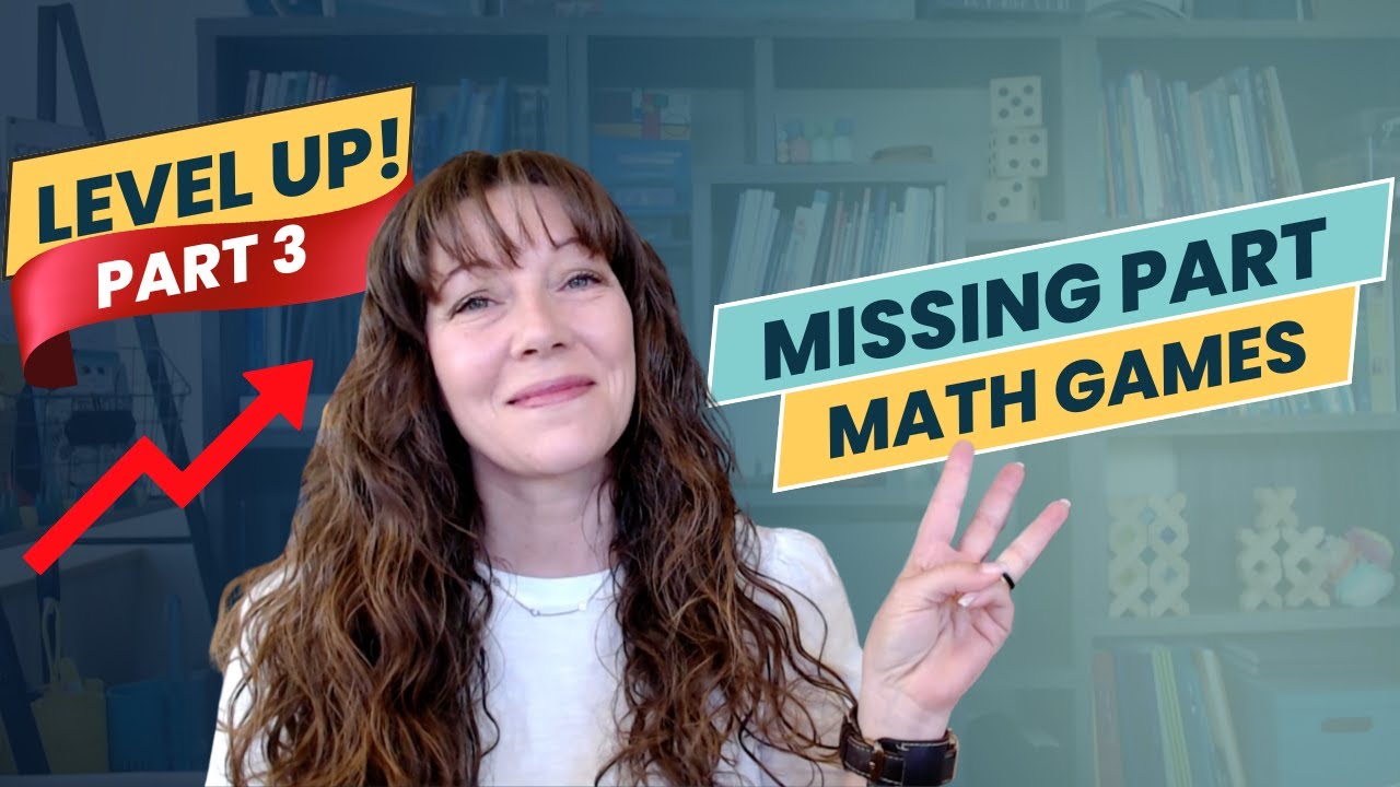 197 - Uplevel Missing Part Math Games