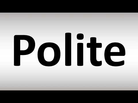 How to Pronounce Polite