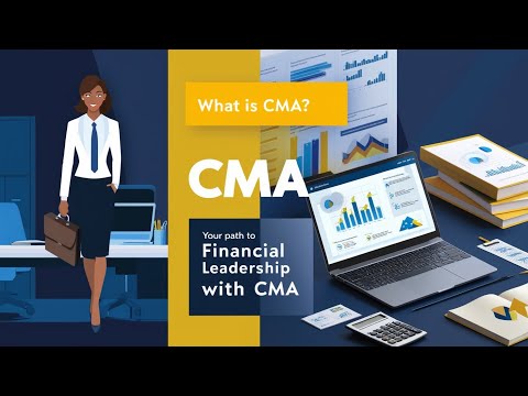 What is CMA? A Simple Explanation of the Certified Management Accountant