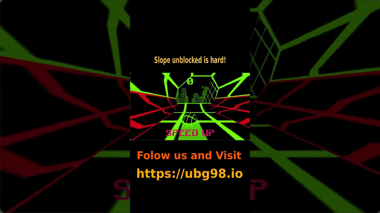 UBG98 SLOPE UNBLOCKED IS HARD! PLAY ON UBG 98 #games #gaming #slope