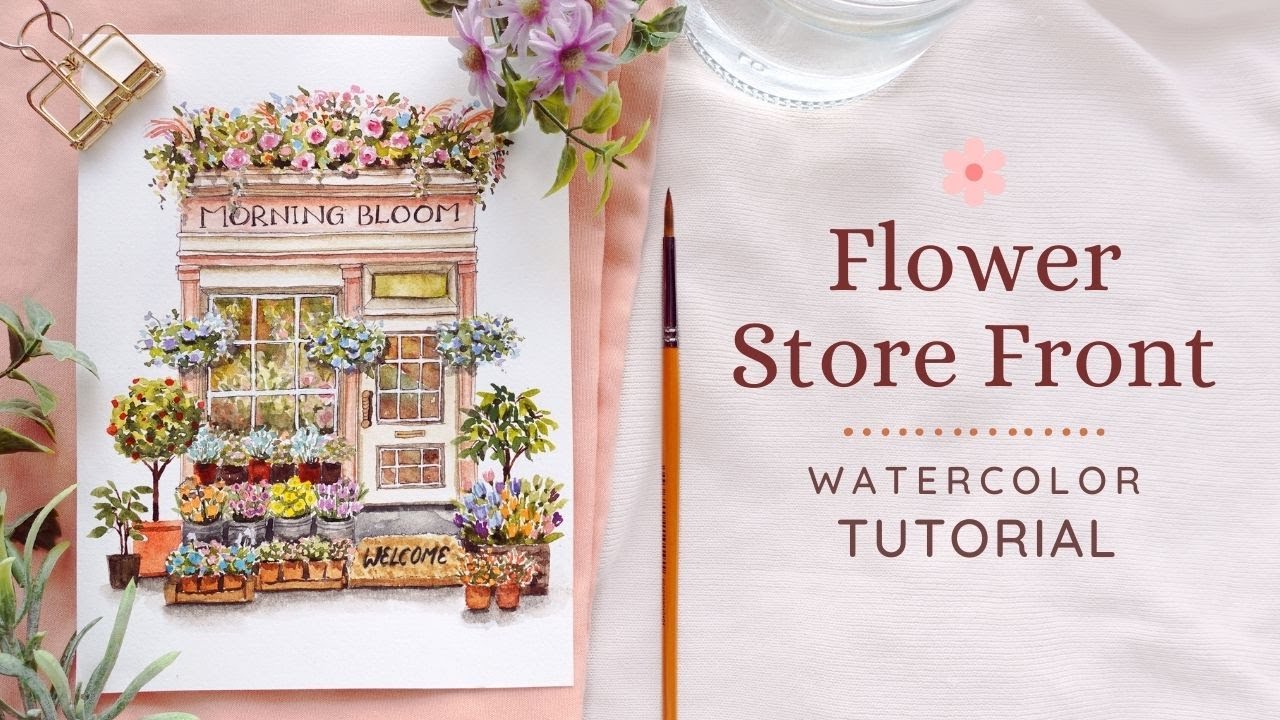 Flower Storefront: Drawing to Painting in Watercolor NEW