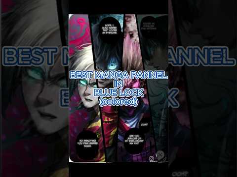 Best manga pannels in Blue Lock manga(colored) #shorts #manga #bluelock