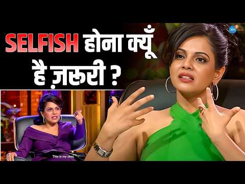 थोड़ा Selfish होने में कोई Problem नहीं - Namita Thapar | Shark Tank Special | Josh Talks Hindi