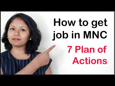 How to get Job in MNC (Multi National Company) - 7 Plan of Actions