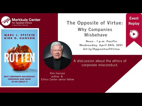 The Opposite of Virtue: Why Companies Misbehave