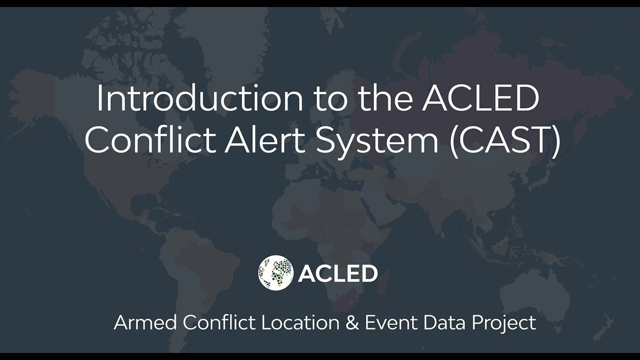 The ACLED Conflict Alert System (CAST)