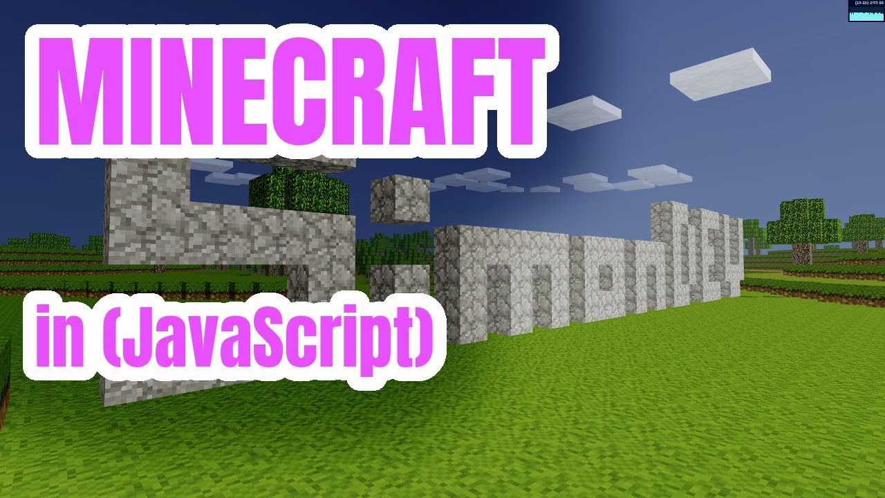 Coding Minecraft in JavaScript
