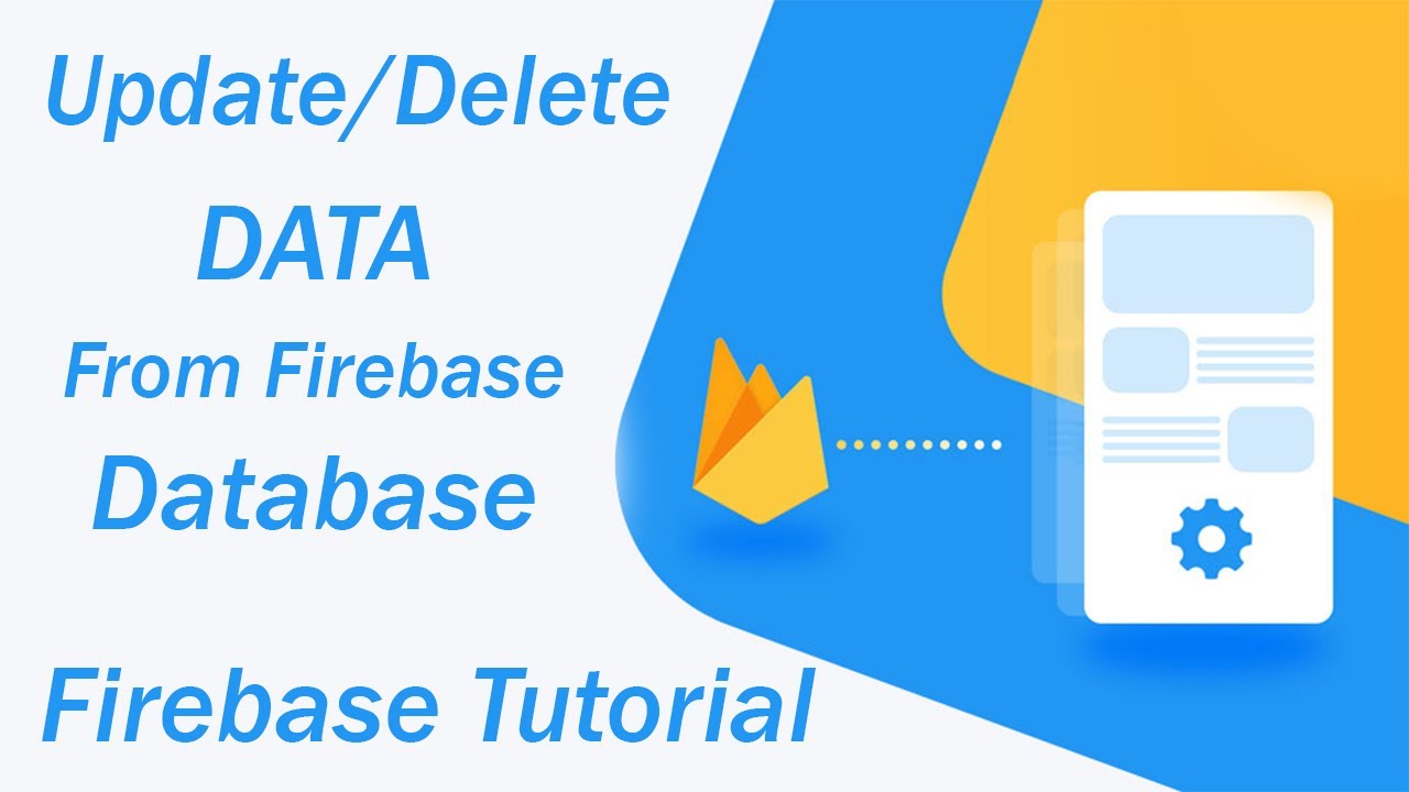 Update/Delete Data From Firebase Database | Flutter Firebase Tutorial
