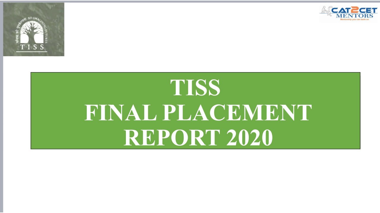 TISS Final Placement Report 2020.  Highest Package 33 lacs. Amazing Profiles and Recruiters