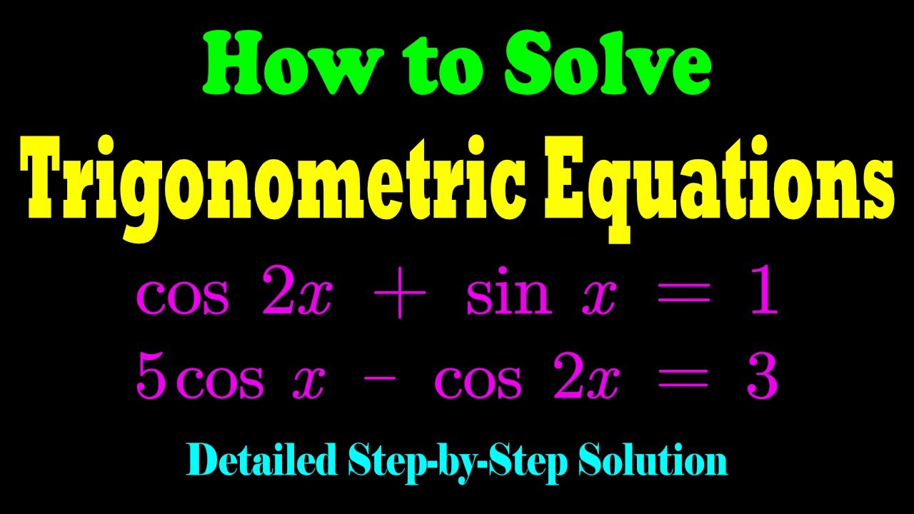 Trigonometric Equations - Practice Problems Part-1 -  Step-by-Step Solution | Trigonometry