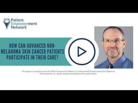 How Can Advanced Non-Melanoma Skin Cancer Patients Participate in Their Care?