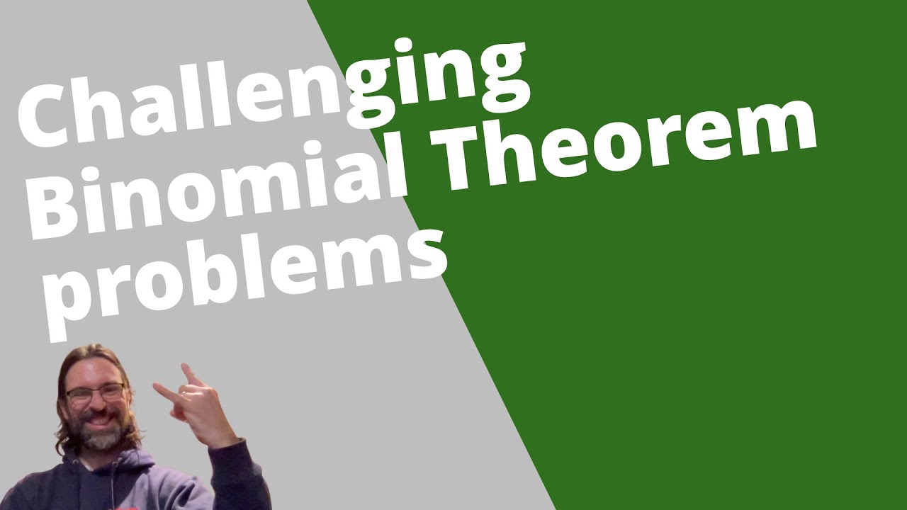 Challenging Binomial Theorem Problems