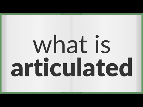 Articulated | meaning of Articulated