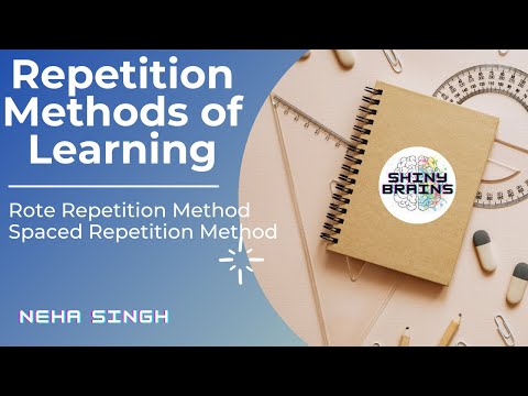 Repetition Methods Of Learning - Rote Learning, Spaced Learning