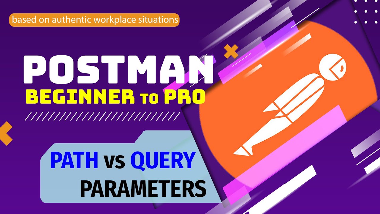 HTTP Parameters:  Path vs Query – What’s the Difference? | Postman Ultimate Guide