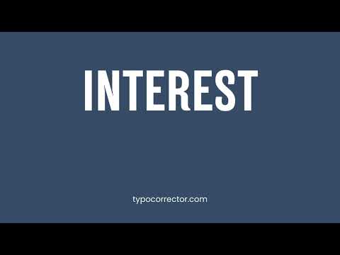 How to pronounce INTEREST
