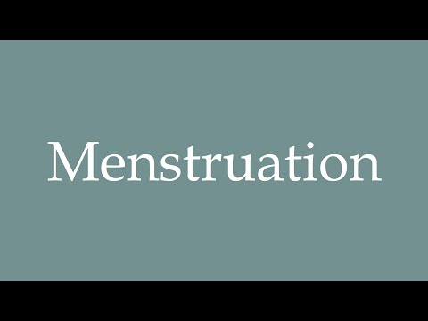 How to Pronounce ''Menstruation'' Correctly in French