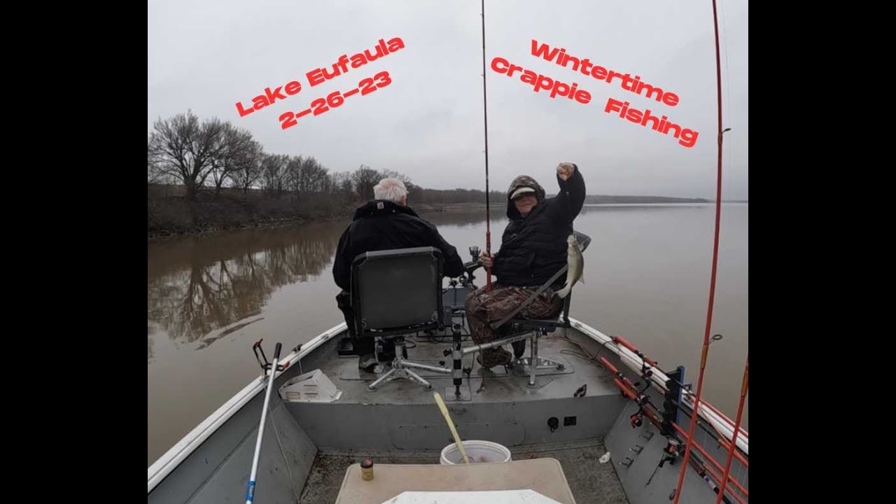 Lake Eufaula Ok Crappie 2 26 23