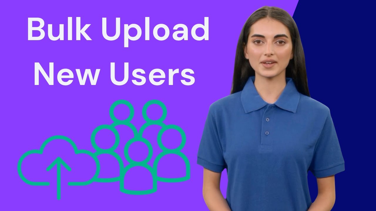 Bulk Upload New Users [Tutorial]