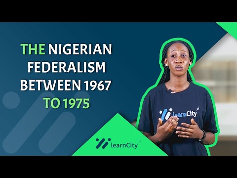 The Structure of Nigerian Federalism between 1967 to 1975 | Government SSCE | WAEC | NECO | JAMB