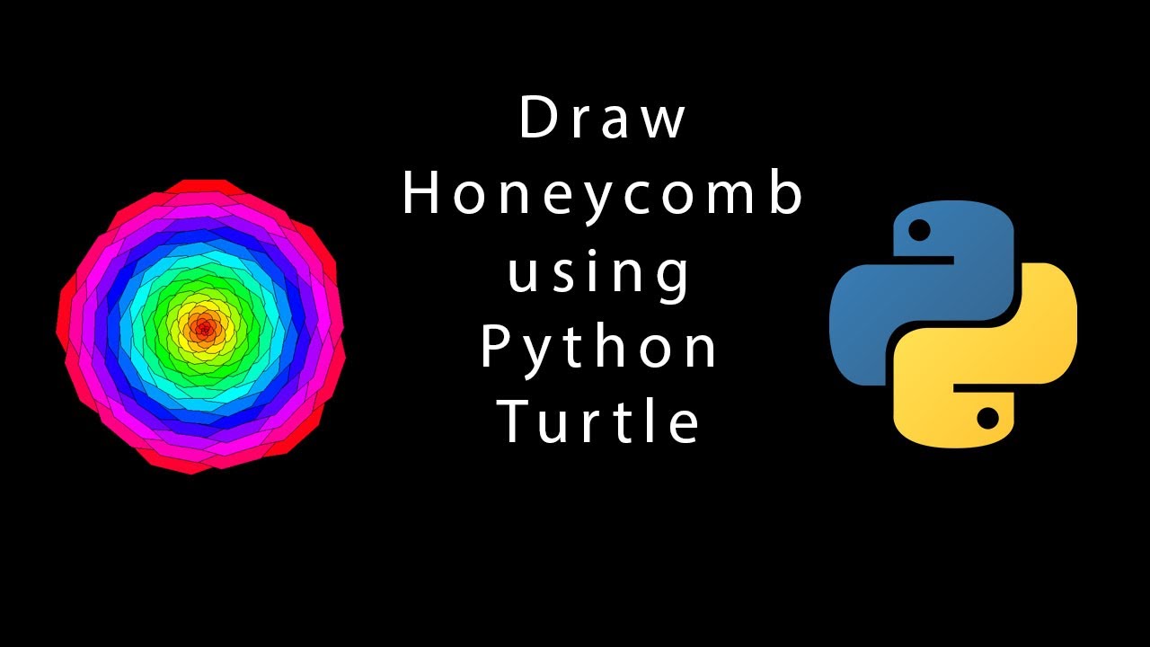 Let's Draw Honeycomb using Python Turtle