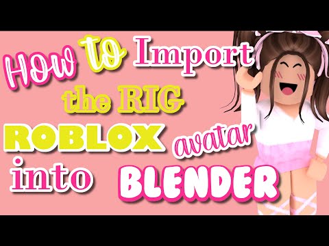 How to Import Roblox Avatar into Blender Using a Rig File | Step by Step GFX Tutorial |