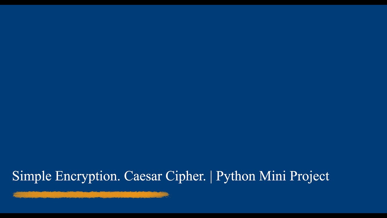 Simple Encryption. Caesar Cipher | Python Mini Project