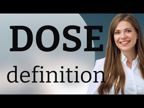 Dose | DOSE definition