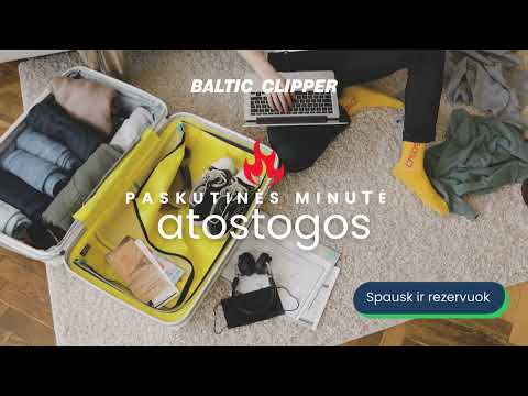 Paskutinės minutės atostogos su Baltic Clipper