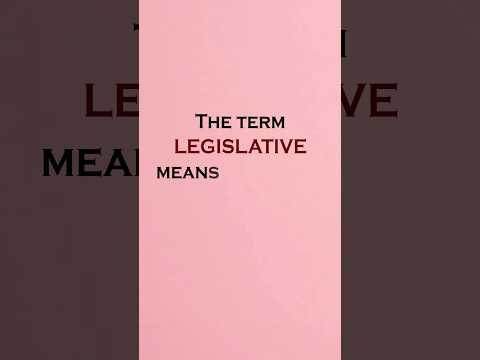Meaning of the term Legislative | Adv Melisa Rodrigues