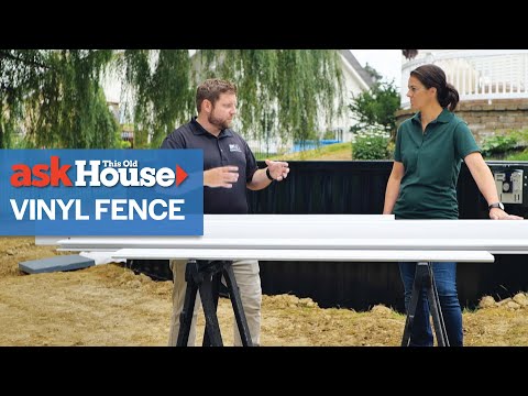 How To Install a Vinyl Fence | Ask This Old House